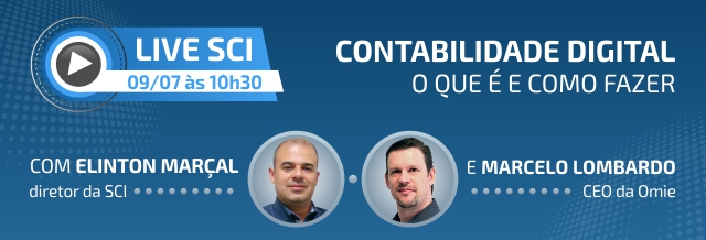 SCI SISTEMAS CONTÁBEIS 100% DO BRASIL: Live Contabilidade Digital: o que é e como fazer - 09/07