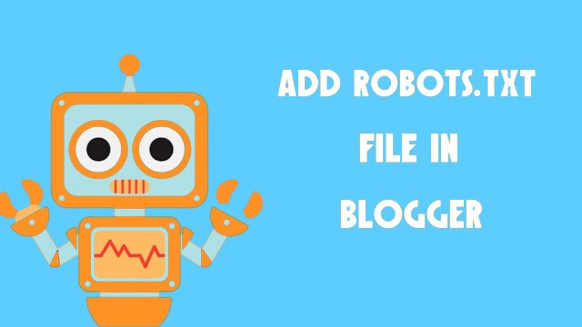 How To Add Custom Robots.Txt File In Blogger (Blogspot)? - XRaju
