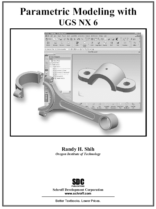 NX Tutorial and example: Parametric Modeling with UGS NX 6