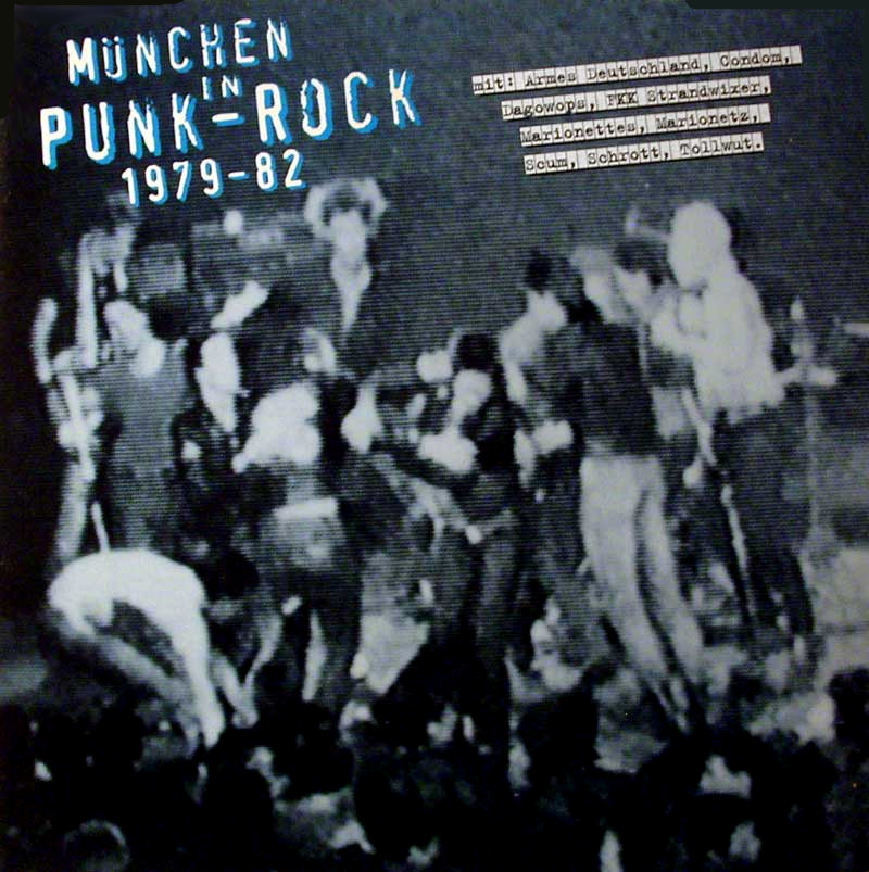 Old Weak But Always A Wanker The Punk Years Va MÜnchen In Punk