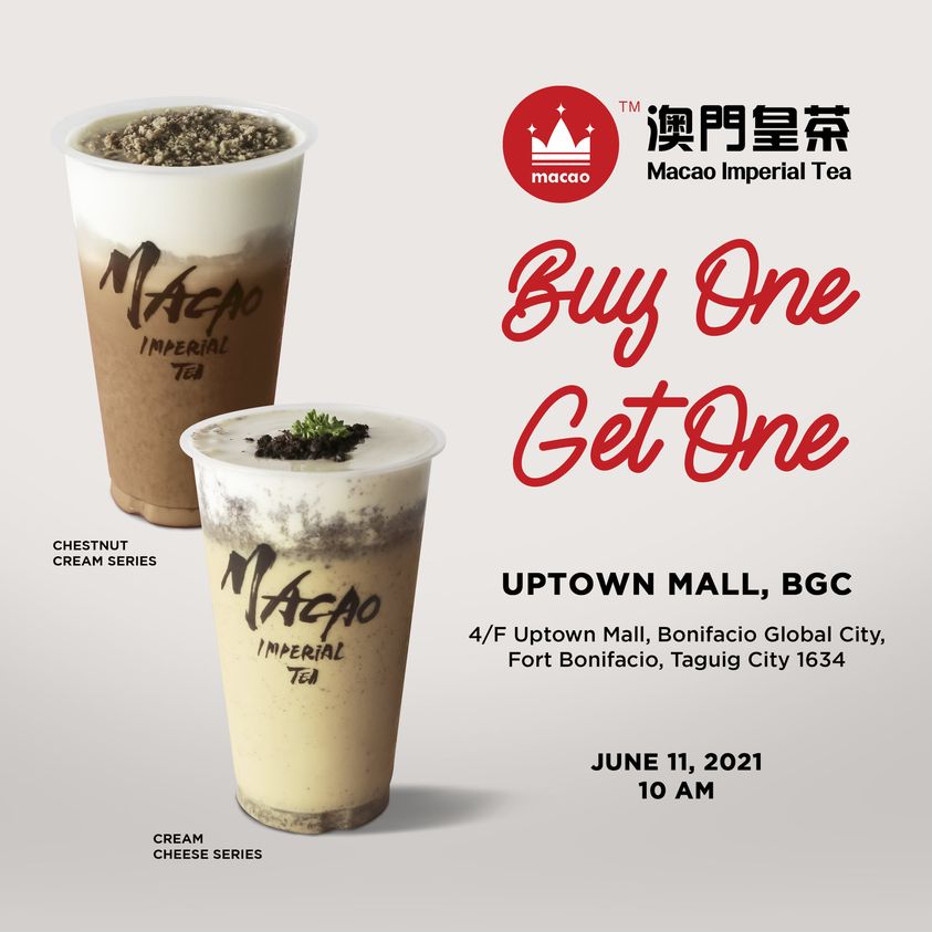 Manila Shopper: Macao Imperial Tea Uptown Mall BGC Buy1 Get1 Promo