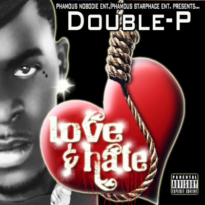 Double-P "The Compton General": Double-P - "Love & Hate" - The Mixtape ...