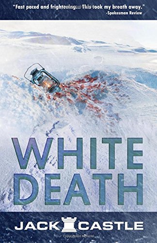 Frank Michaels Errington's Horrible Book Reviews: White Death - by Jack ...