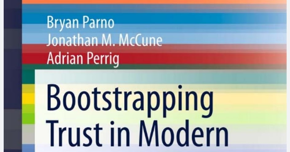 Bootstrapping Trust in Modern Computers - KING OF EXCEL