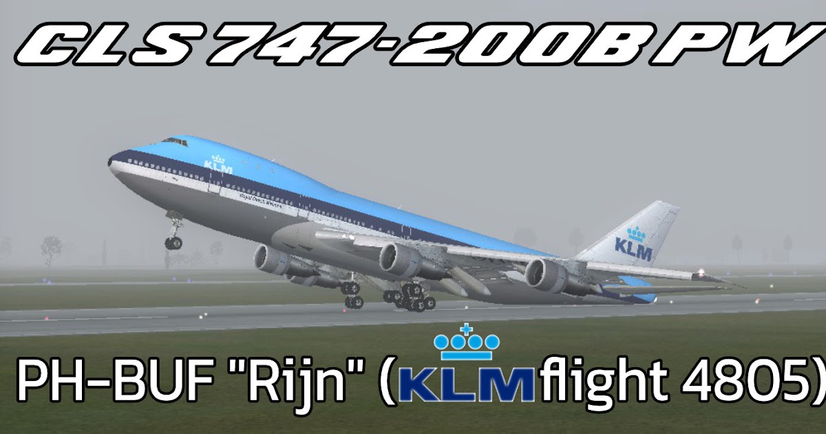 Retrobird Paradise - FSX Repaints: FSX CLS 747-200 repaint: KLM 747 ...