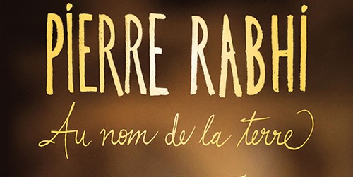 Pierre Rabhi, un documentaire, un livre - Les bibliothécaires en parlent