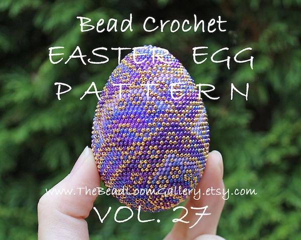 Bead Crochet Easter Egg Tutorials by TheBeadLoomGallery / The Beading Gem