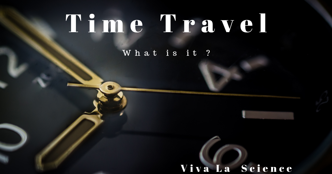 Time Travel : Expectation vs Reality