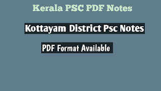 Kottayam District Kerala PSC PDF Notes