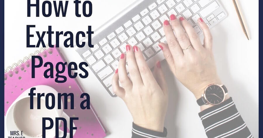 How To Remove Pages From A PDF Document Mrs E Teaches Math how-to-remove-pages-from-a-pdf-document-mrs-e-teaches-math