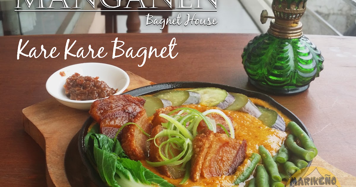 Manganen Bagnet House ~ Marikeño