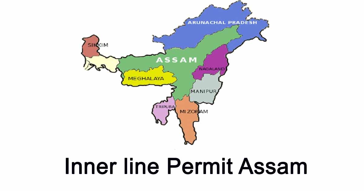 Apply Inner Line Permit Assam | Inner Line Permit Assam | Download ...