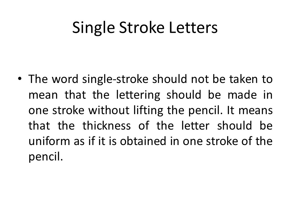 Engineering Drawing Basic Tips & Rules, Lettering Dimensions etc