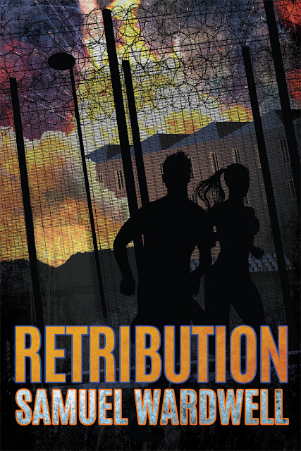 Itching for Books: Guest Post ~ Samuel Wardwell on Retribution, Prison ...