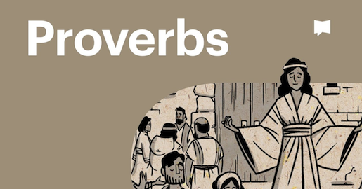 Useful Breath: BIBLE PROJECT OVERVIEW: PROVERBS