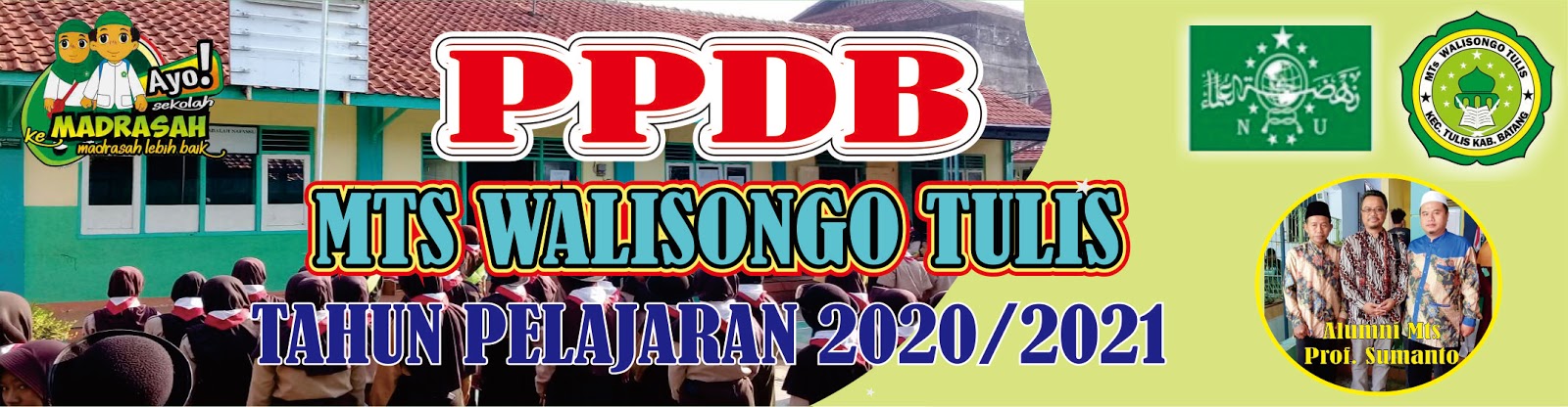 MTs Walisongo Tulis: PPDB MTs Walisongo Tulis Tahun Pelajaran 2020/2021