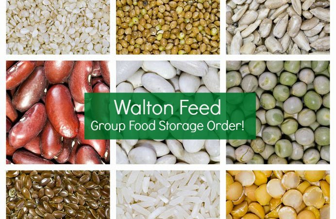 Group Food Storage Order: Final Call for Walton Feed Order! (Food ...