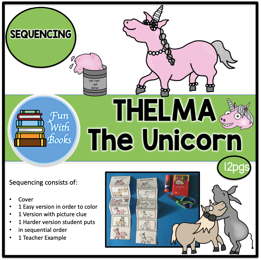 THELMA THE UNICORN SEQUENCING ~ Book Units by Lynn