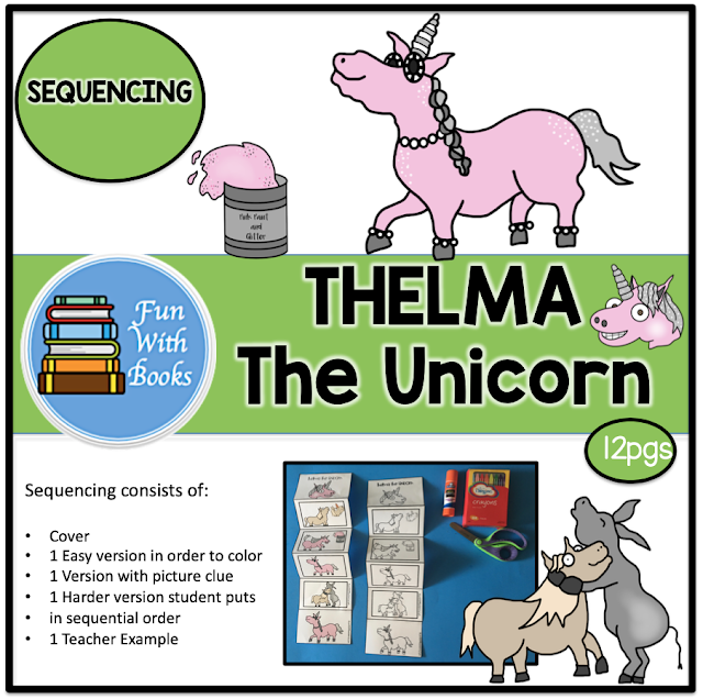THELMA THE UNICORN SEQUENCING ~ Book Units by Lynn