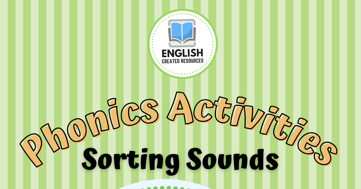 Phonics Activities Sorting Sounds