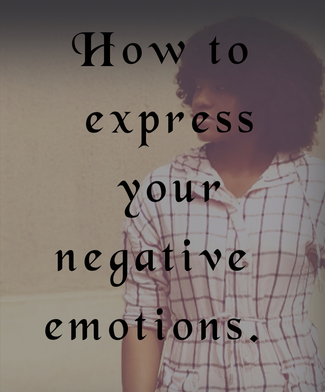 20 Descriptive Words To Express Negative Emotions 20 Descriptive Words To Express Negative Emotions