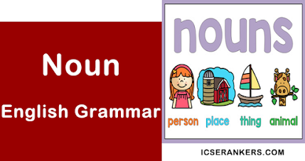 Noun- English Grammar Concepts with Examples