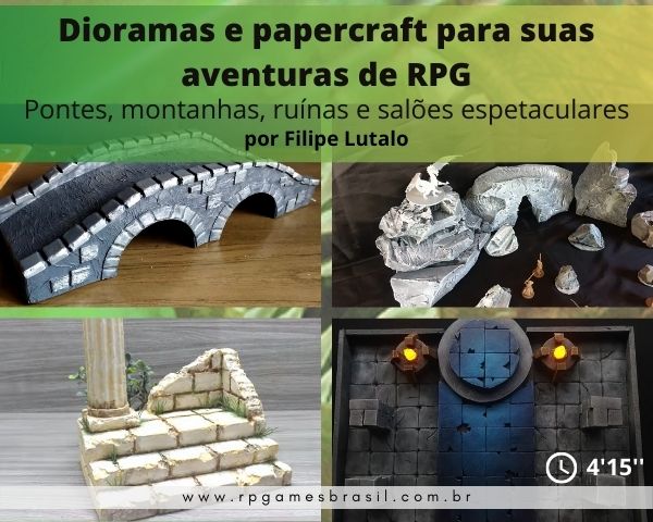 RPGames Brasil: Dioramas e papercraft para suas aventuras de RPG