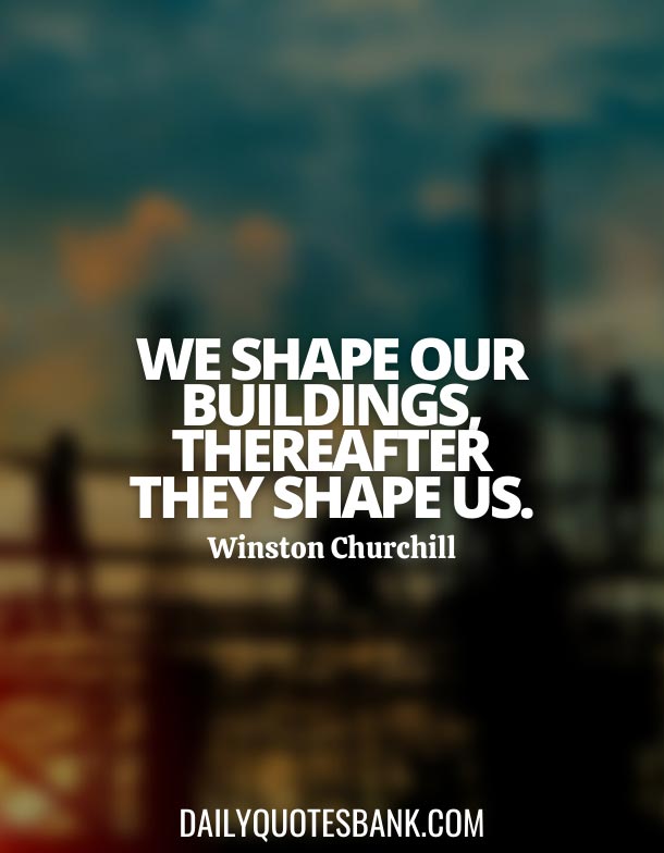 65 Inspirational Quotes About Civil Engineering
