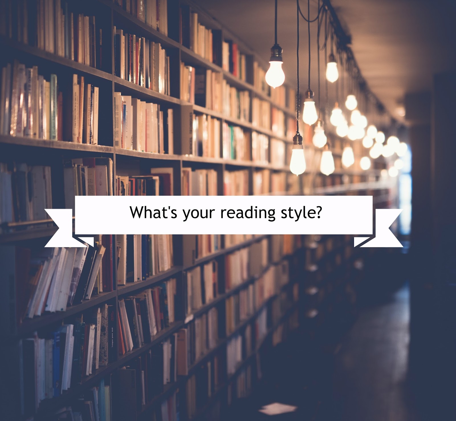 Bookworm Cafe: *Discussion* What's Your Reading Style?