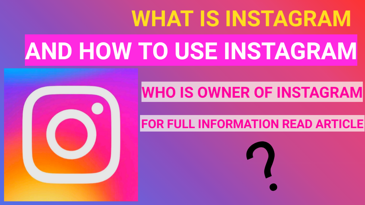 What is Instagram ? | How To Use Instagram | What is Instagram ...