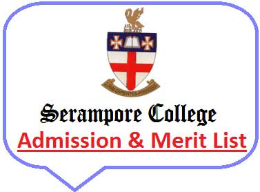 Serampore College Admission 2024 Online Form for UG/PG CBCS Merit List ...