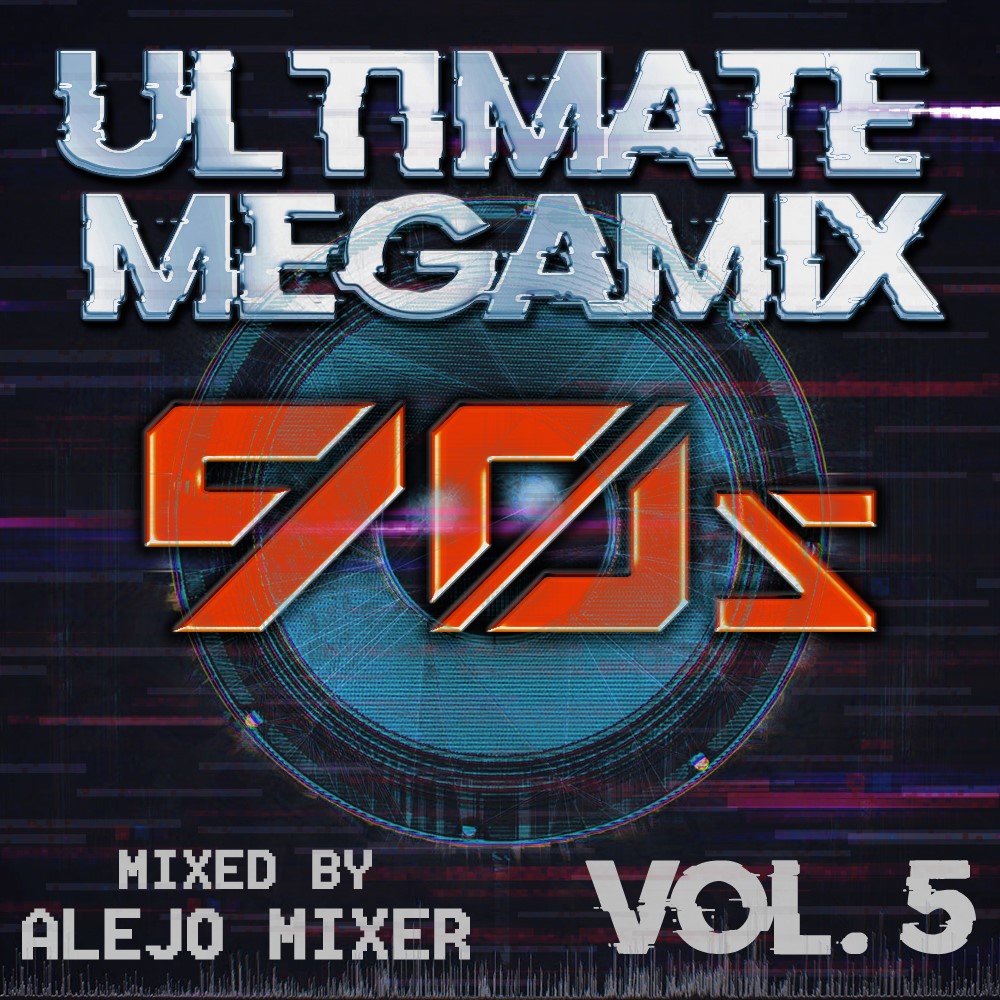 MIXES Y MEGAMIXES: ULTIMATE MEGAMIX 90S VOL. 5 - ALEJO MIXER (2020)