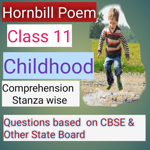 Childhood Comprehension Questions Class 11 Hornbill CBSE childhood-comprehension-questions-class-11-hornbill-cbse