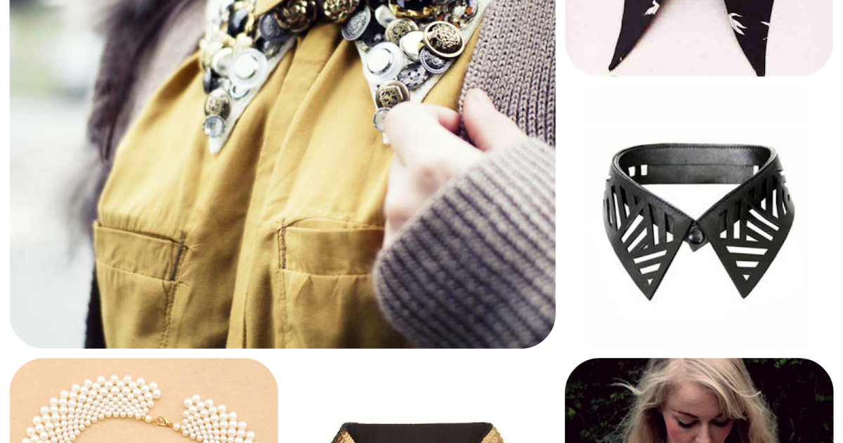 Fashion Trends _ Collars — Bow of Moon