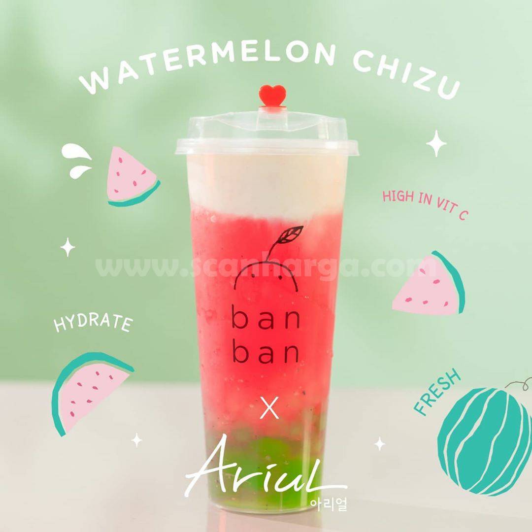 BARU! Juice Watermelon Chizu by Ban Ban Cheese Tea | scanharga