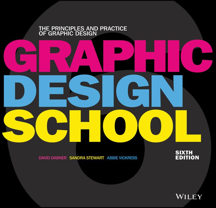 Graphic Design School: The Principles and Practice of Graphic Design ...