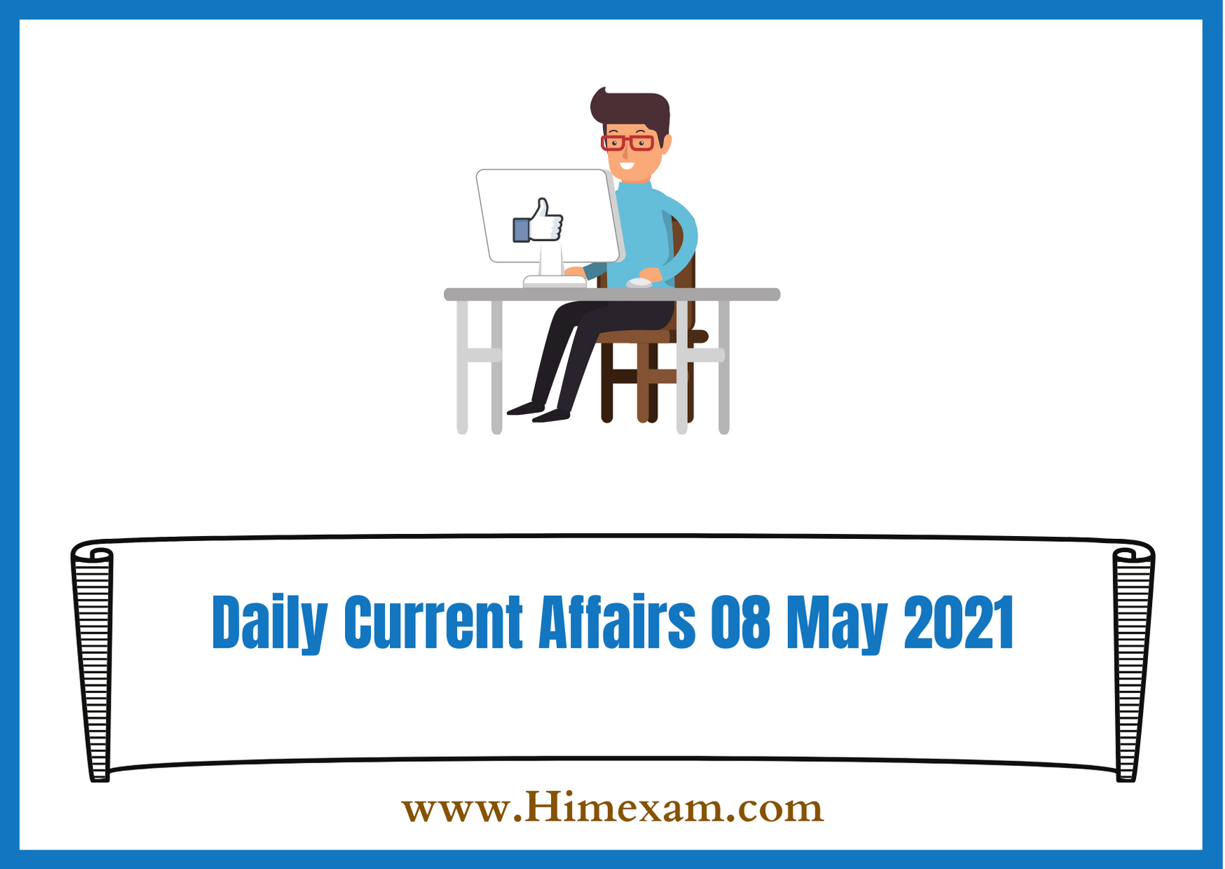 Daily Current Affairs 08 May 2021 In English - Himexam.com