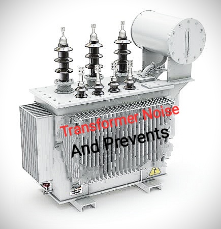 Transformer Noise and Techniques of Reduce Transformer Noise ...