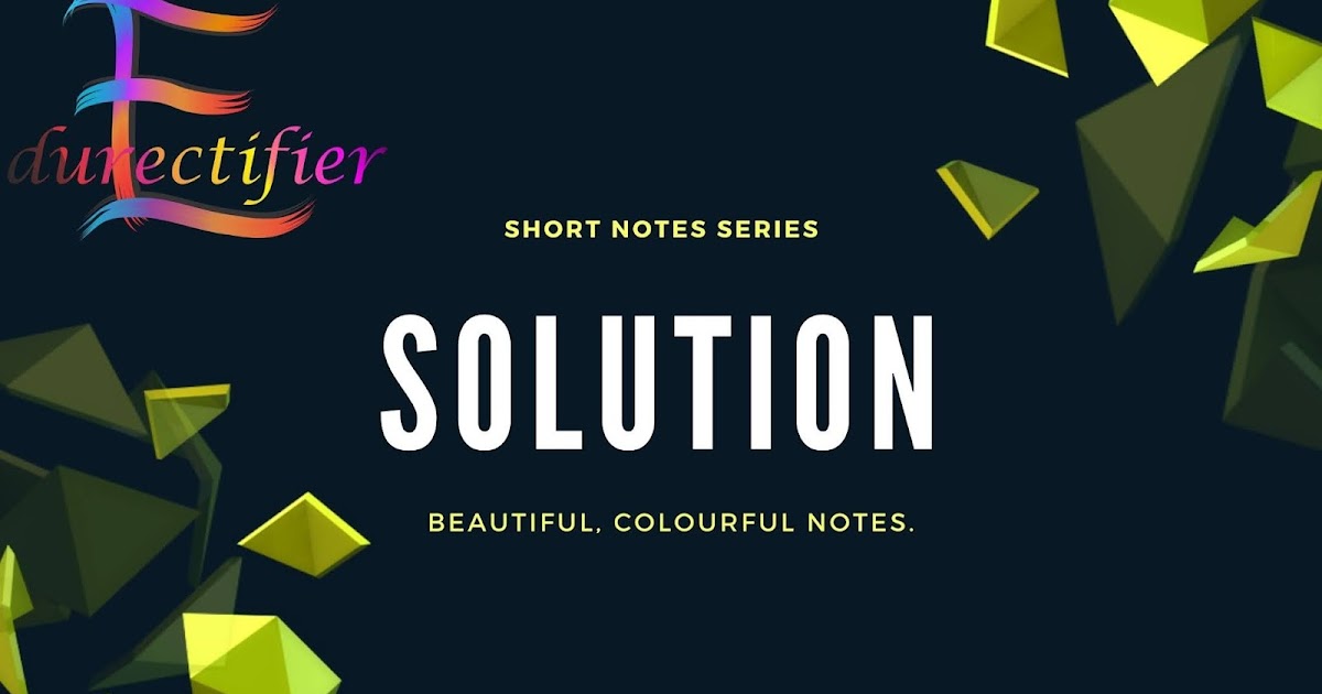 Solutions Handwritten Short Notes | Beautiful, Colourful Short Notes ...