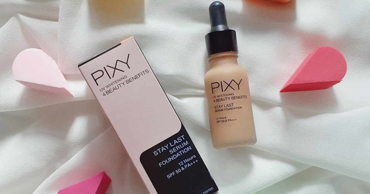 REVIEW : Pixy Stay Last Serum Foundation (04 Golden Tan) - The ...