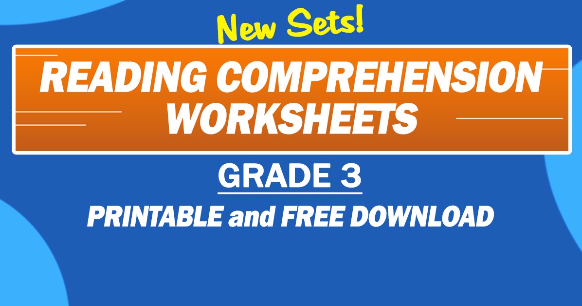 Reading Comprehension Worksheet In GRADE 3 New Set Free Download Reading Comprehension Worksheet In GRADE 3 New Set Free Download