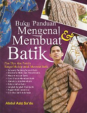 BUKU PANDUAN MENGENAL & MEMBUAT BATIK