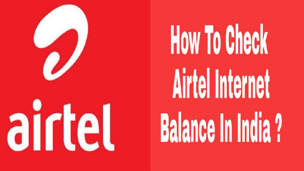 Code List 2020 How To Check Airtel Internet Balance In India code-list-2020-how-to-check-airtel-internet-balance-in-india