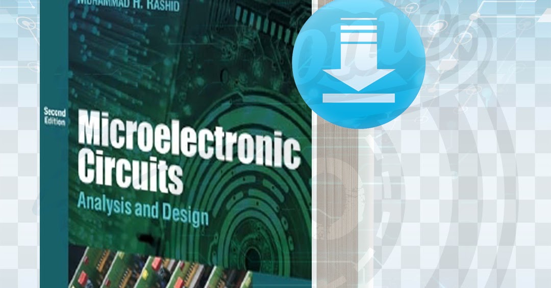 Download Microelectronic Circuits Analysis and Design pdf.