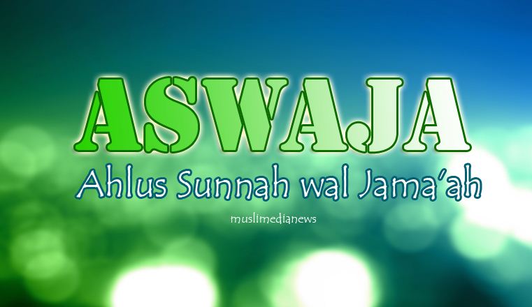 Makna Aswaja (Ahlus sunnah Wal Jama'ah) | Blog Inspirasi dan Pemikiran ...