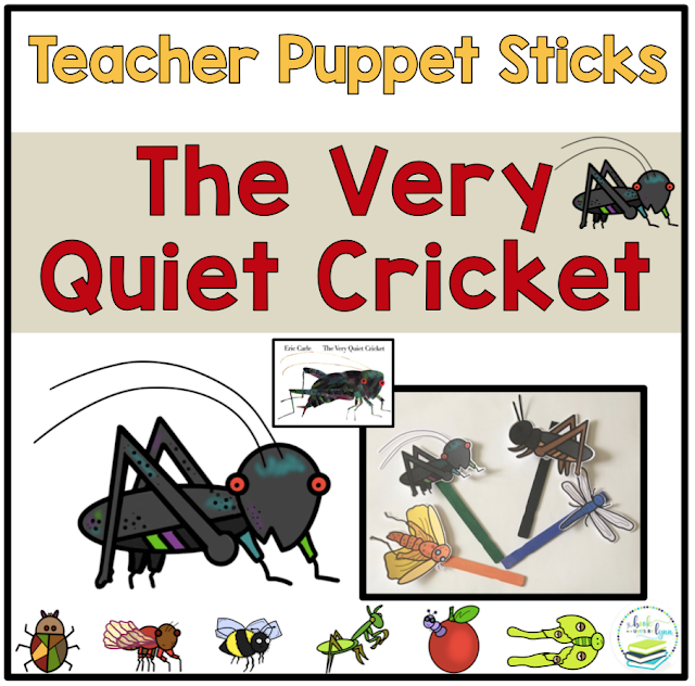 THE VERY QUIET CRICKET 10 PUPPET STICKS ~ Book Units by Lynn