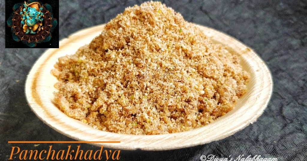 Panchakhadya | Panchkhadya | Panchakajjaya - Divya's Nalabhagam