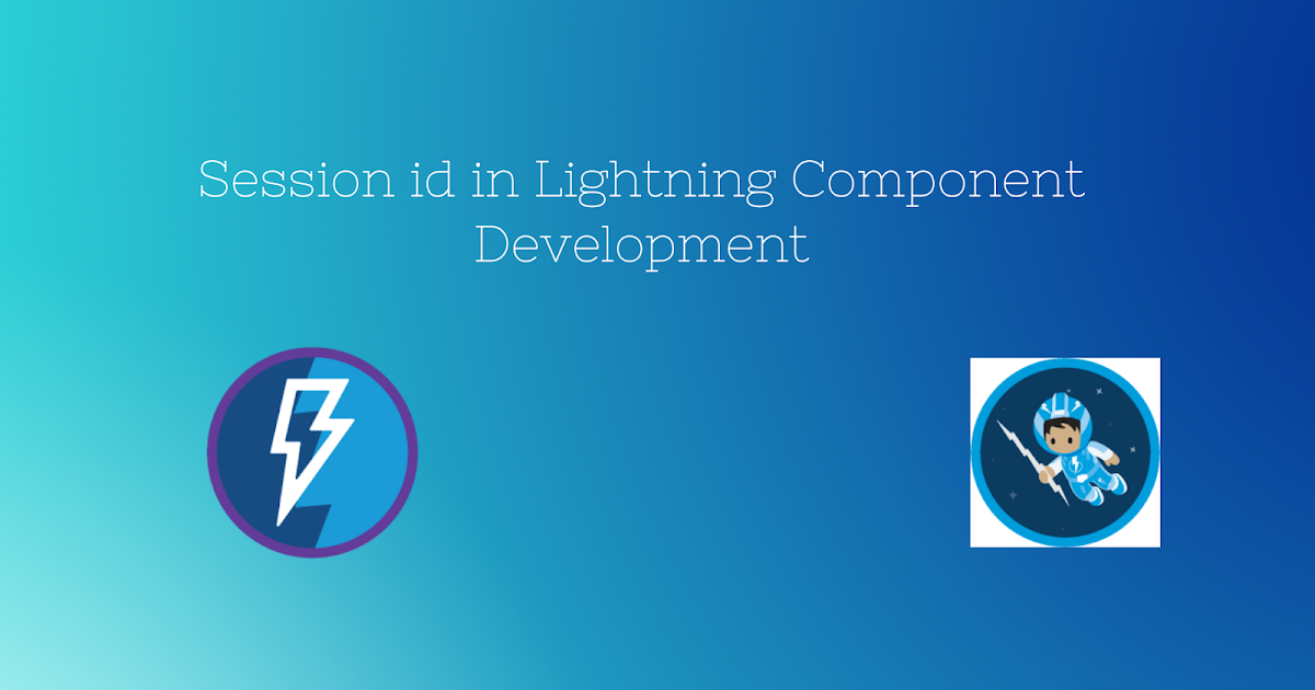 Salesforce Code Crack How To Get The Session Id Of Current User In
