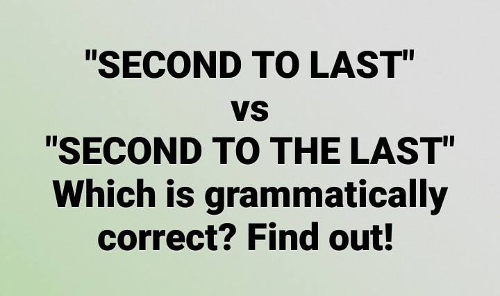 The reason why you can't say second to the last in English