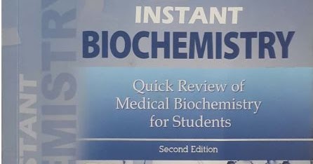 INSTANT BIOCHEMISTRY (2nd Edition) by Faiq Ahmed